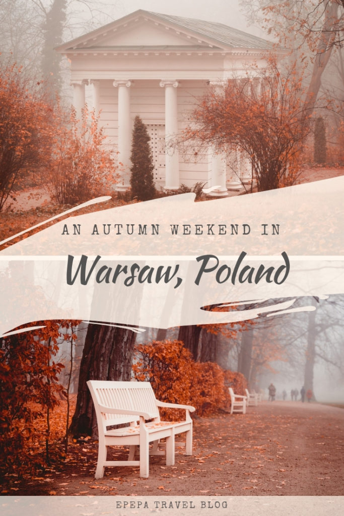 An autumn weekend in Warsaw, Poland | Epepa Travel Blog